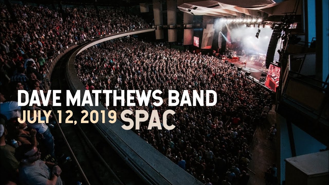 Dave Matthews Band  2019.07.12  - Live from The Saratoga Performing Arts Center