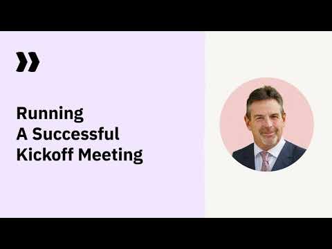 How to Run A Successful Kickoff Meeting - Peter Taylor (The Lazy Project Manager)
