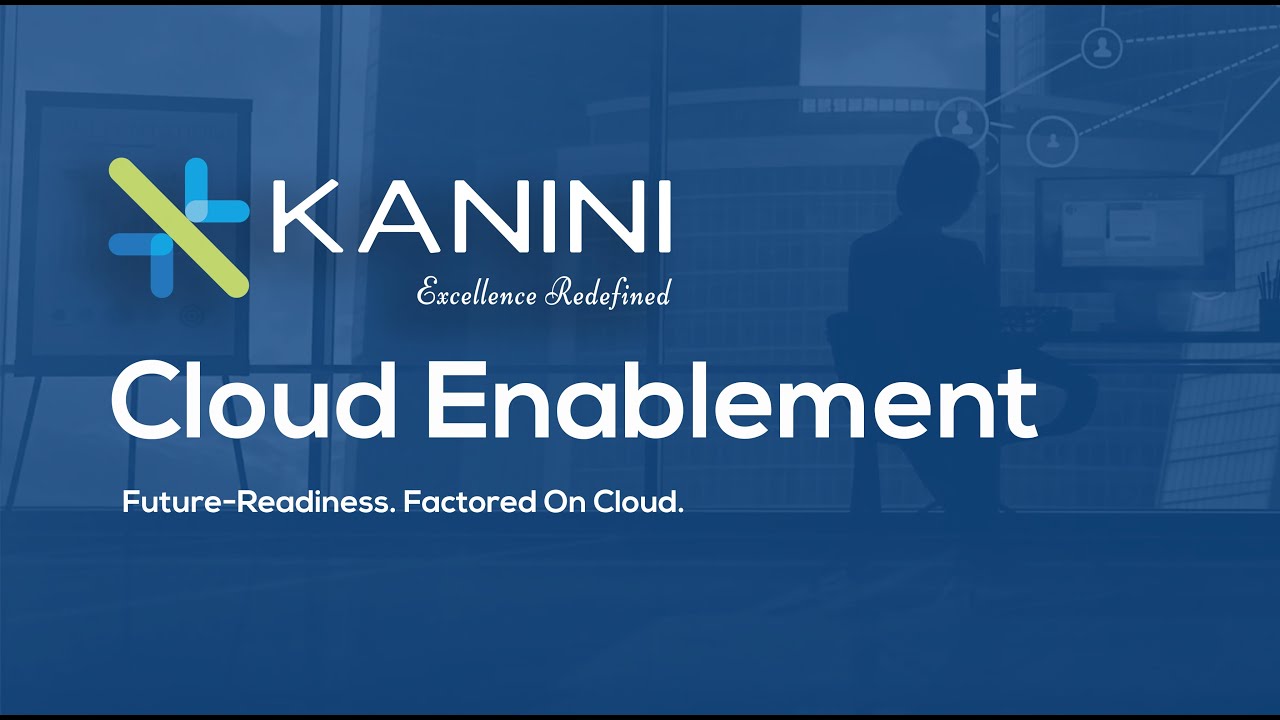 KANINI Cloud Enablement Services