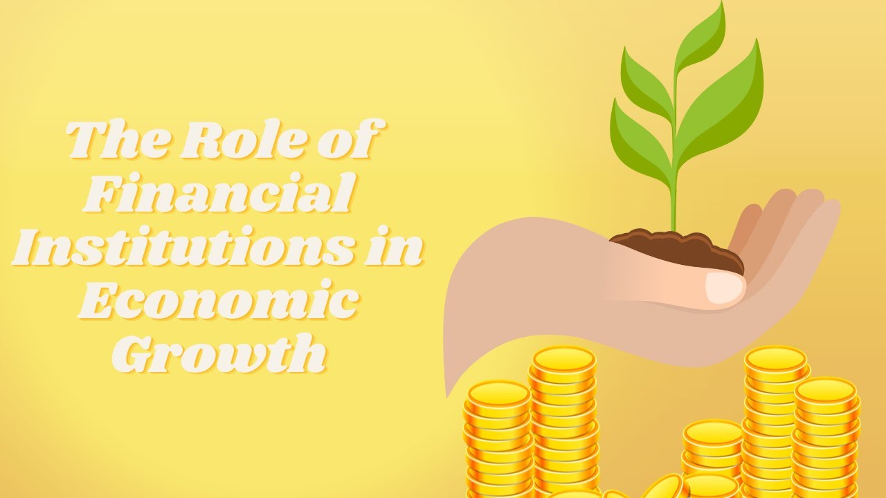 How Financial Institutions Promote Economic Growth and Innovation Unveiling the Dark Secrets