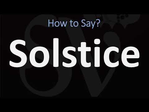 How to Pronounce Solstice? (CORRECTLY) Meaning & Pronunciation