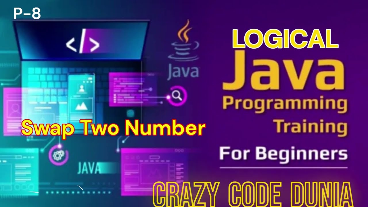 Swap two number in java | Java program to Swap Two Numbers | Logiacal Program