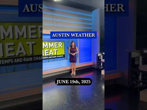 Summer heat for summer’s start. #QuickCast #ReelsCast #Austin 6.19.25