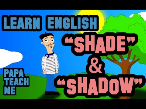 Shade and Shadow - Minute English lesson