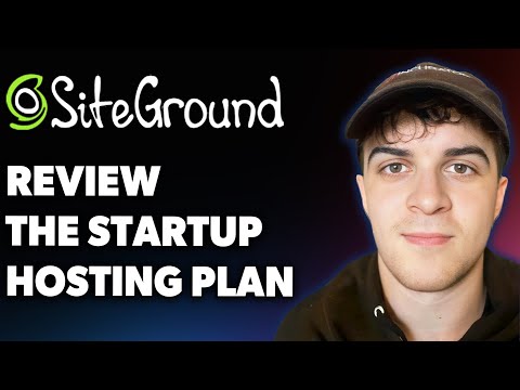 How to Review the Siteground Startup Hosting Plan (Full 2025 Guide)