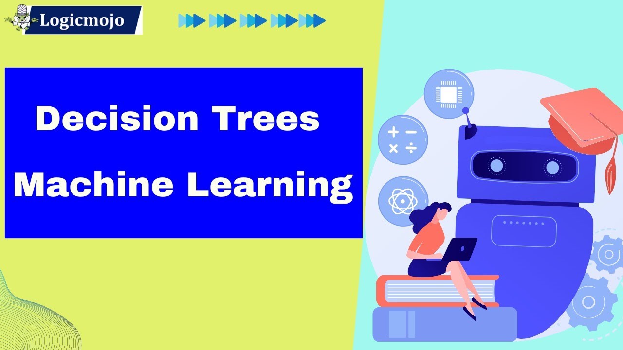 Decision trees machine learning | Detailed Explanation | Logicmojo Data Science! 📊🔍