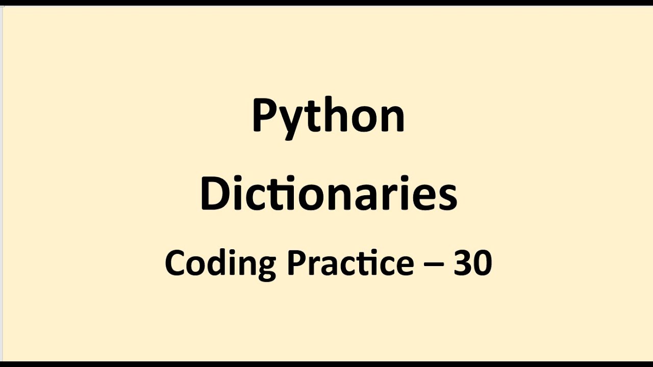 Coding Practice 30 || Dictionaries || Python || NxtWave || CCBP