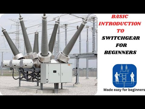 The basis of switchgear explained | The Backbone of Modern Engineering