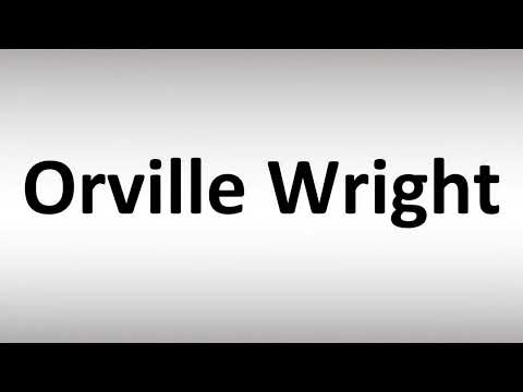 How to Pronounce Orville Wright