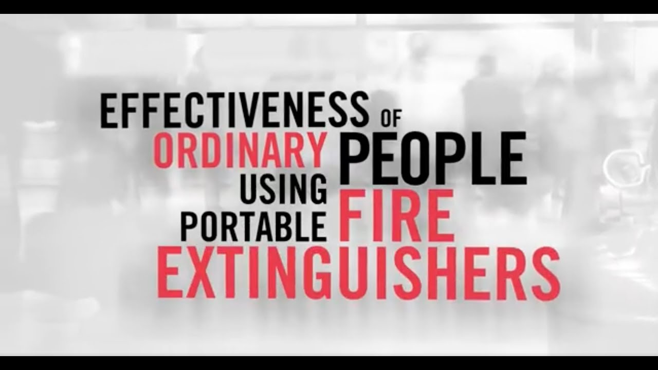 Effective Use of Portable Fire Extinguishers by Ordinary People - WPI Study