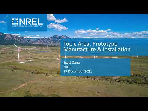 Prototype Manufacture & Installation Topic Area - CIP Informational Workshop 2021
