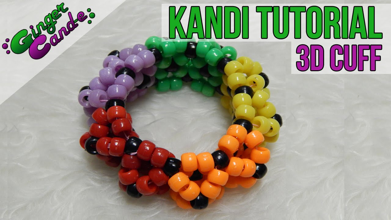 3D Cuff - [Kandi Tutorial] | @GingerCandE