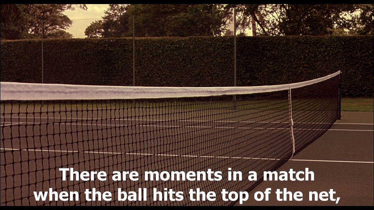 Match point (2005) - 'With a little luck you win'