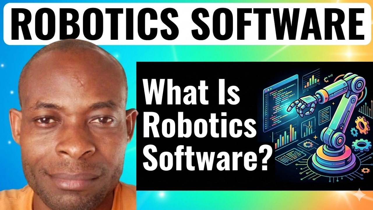 What Is Robotics Software? | Understanding Robotics Programming Systems & Intelligent Robot Control