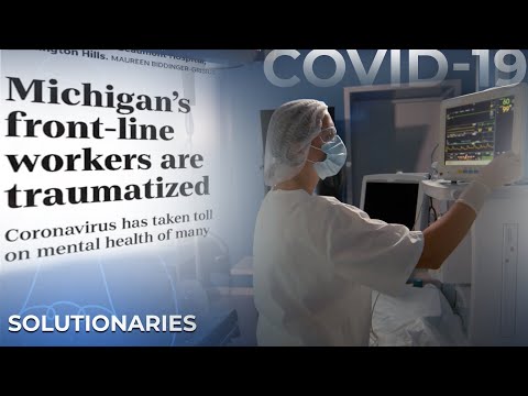 Front-line workers battle with mental health issues (Solutionaries)