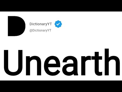 Unearth Meaning in English