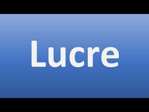 How to Pronounce Lucre (BIBLE)