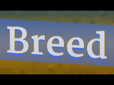 BREED pronunciation • How to pronounce BREED