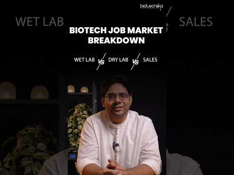 Biotech Job Market Breakdown: Wet Lab vs Dry Lab vs Sales