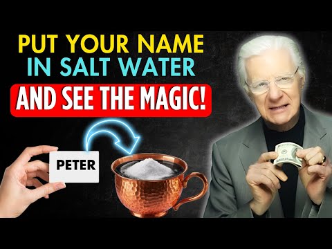 CONFIRMED✅! Put YOUR NAME in SALT WATER and get ready to have everything you want -Bob Proctor