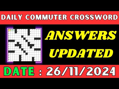 Daily Commuter Crossword Clue Answers for Nov 26 2024 | Solved