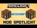 AutoCraft Minecraft Mod