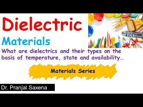 L34: Introduction to Dielectric Materials | Dielectric Materials | Electrical Materials