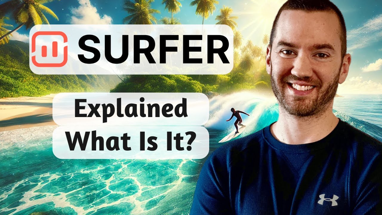 Surfer SEO Explained (What Is Surfer SEO & How Does It Work?)
