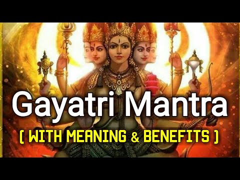 Gayatri Mantra - Benefits & Complete Meaning || in English || Om Bhut Bhuva Svaha