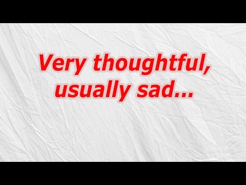 Very thoughtful, usually sad (CodyCross Crossword Answer)