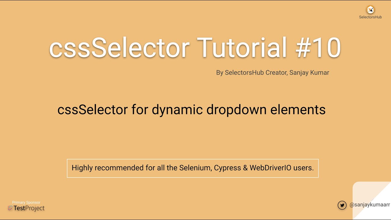 cssSelector Tutorial#10: Learn to write cssSelector for invisible dynamic Elements.