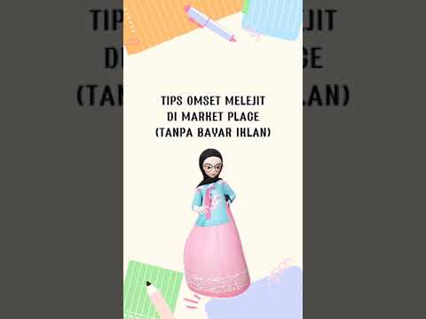 Tips Jualan Laris di Market Place - Shopee Tokopedia Bukalapak Lazada