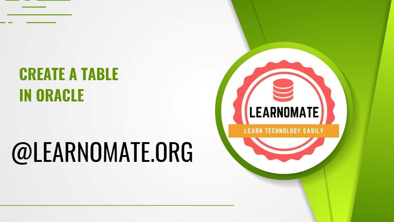 Create a table in Oracle | Learnomate Technologies