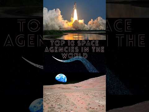top 10 space agencies in the world ๐ #shorts #trending