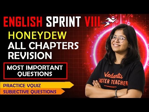 CBSE Class 8 English 'Honeydew' All Chapters Revision | Final Exam Sprint by Oshin Mam