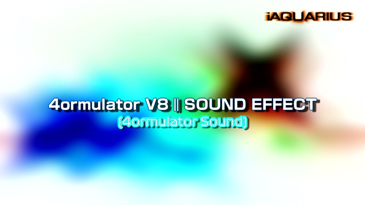 4ormulator V8 | SOUND EFFECT