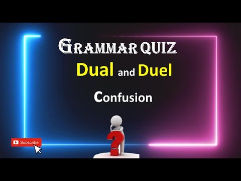 Dual and Duel Confusion - How to improve your English - Easy English Grammar Quiz