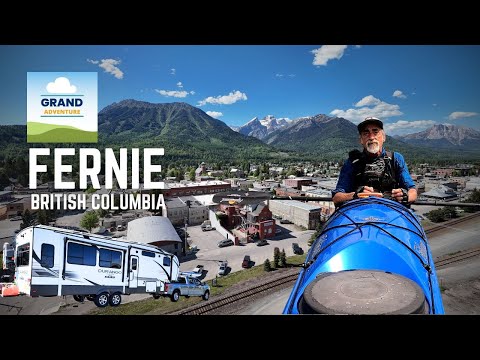 Ep. 415: Fernie, British Columbia | Canadian Rockies RV travel camping hiking kayaking