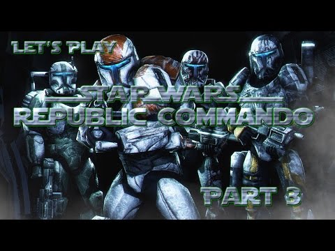 Steam Community :: Video :: Let's Play - Star Wars: Republic Commando ...