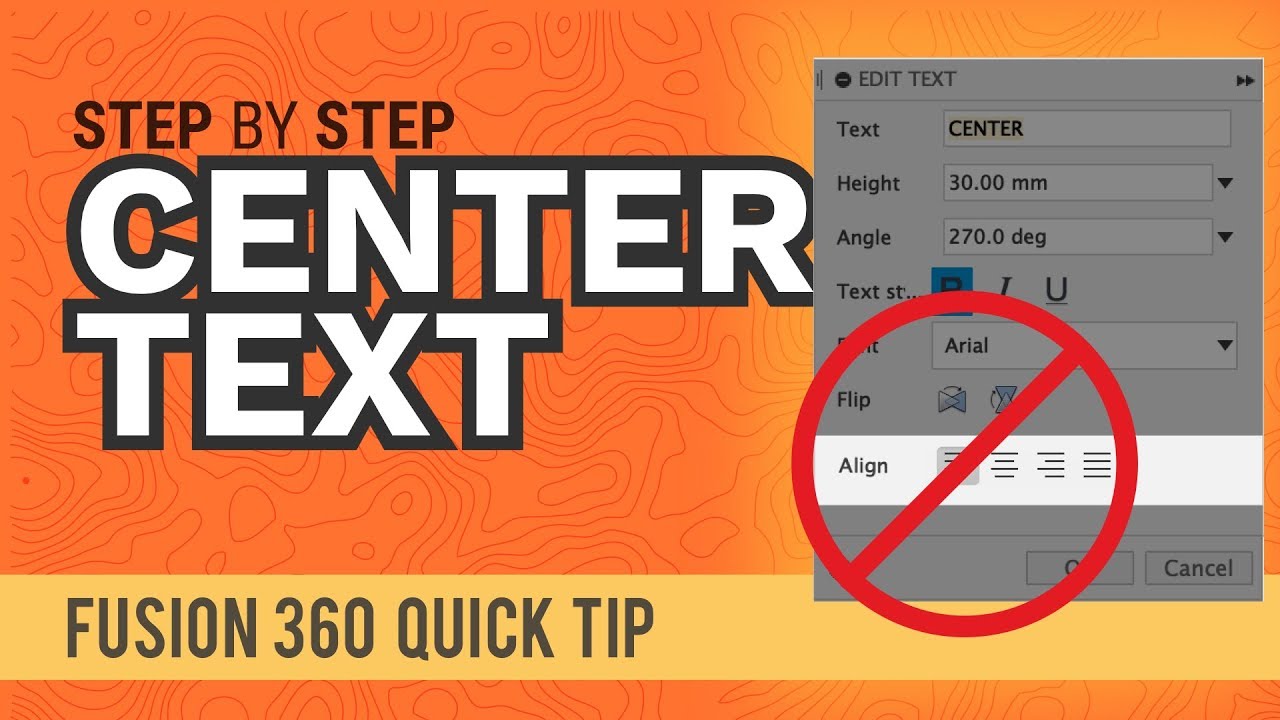 Center Align Text in Fusion 360 (2020)