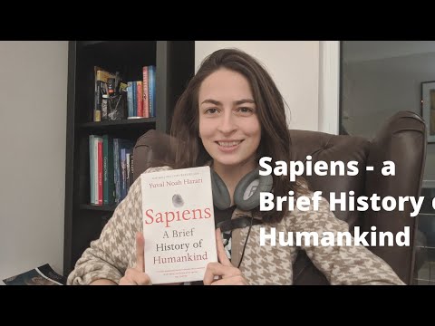 Sapiens - a Brief History of Humankind - Full Book Review