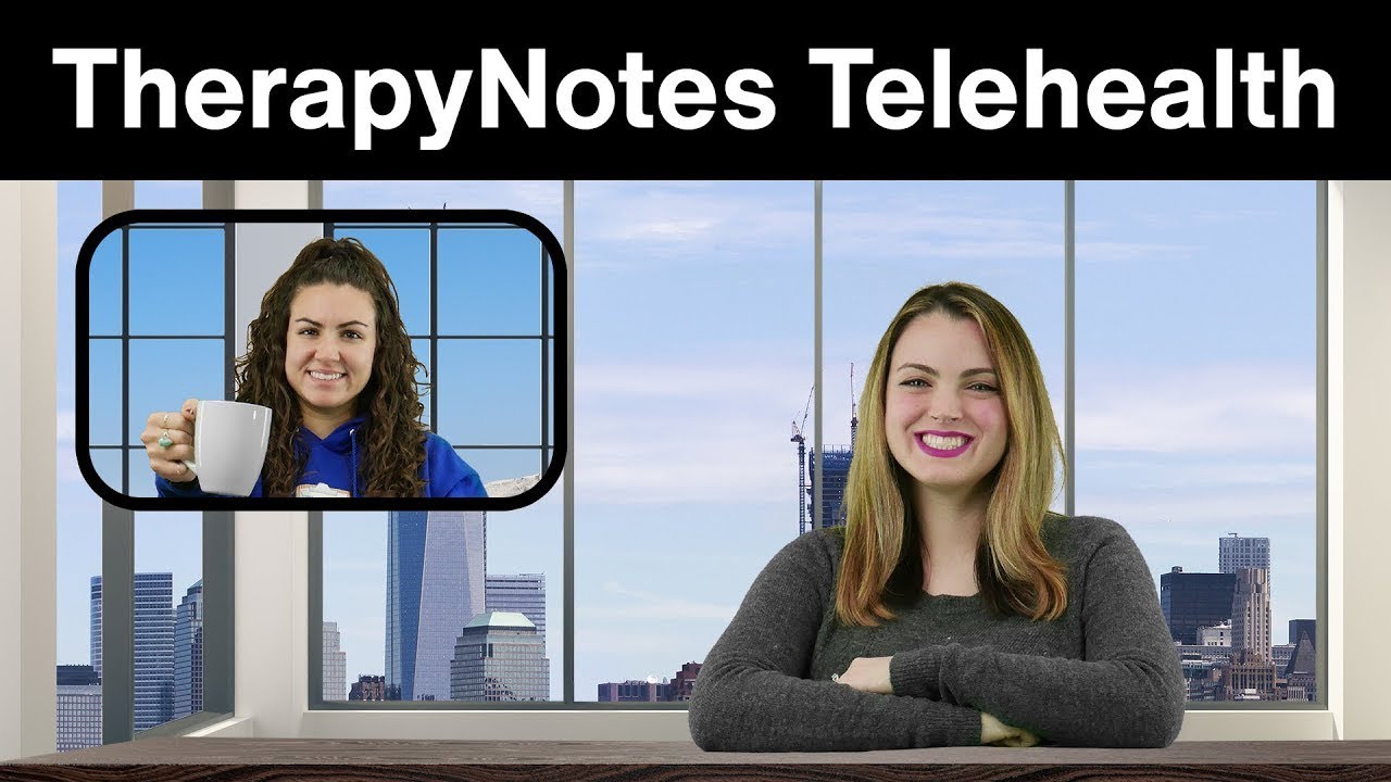 Basic Telehealth in TherapyNotes®