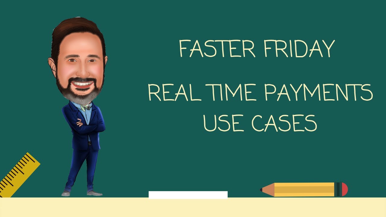 Real Time Payments (RTP) USE Cases