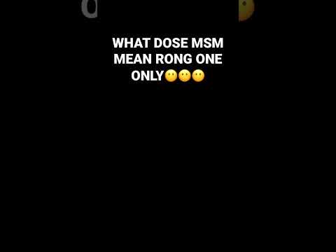 what dose msm mean rong one only