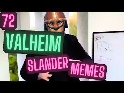 Steam Community :: Video :: 72 Valheim slander memes