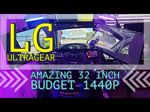 LG ULTRAGEAR 32" best budget gaming monitor for SimRacing?