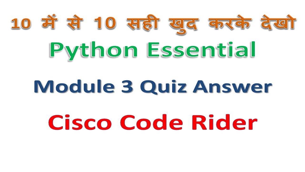Python || Module 3 Quiz Answer || Cisco || Code Rider || #python #programming