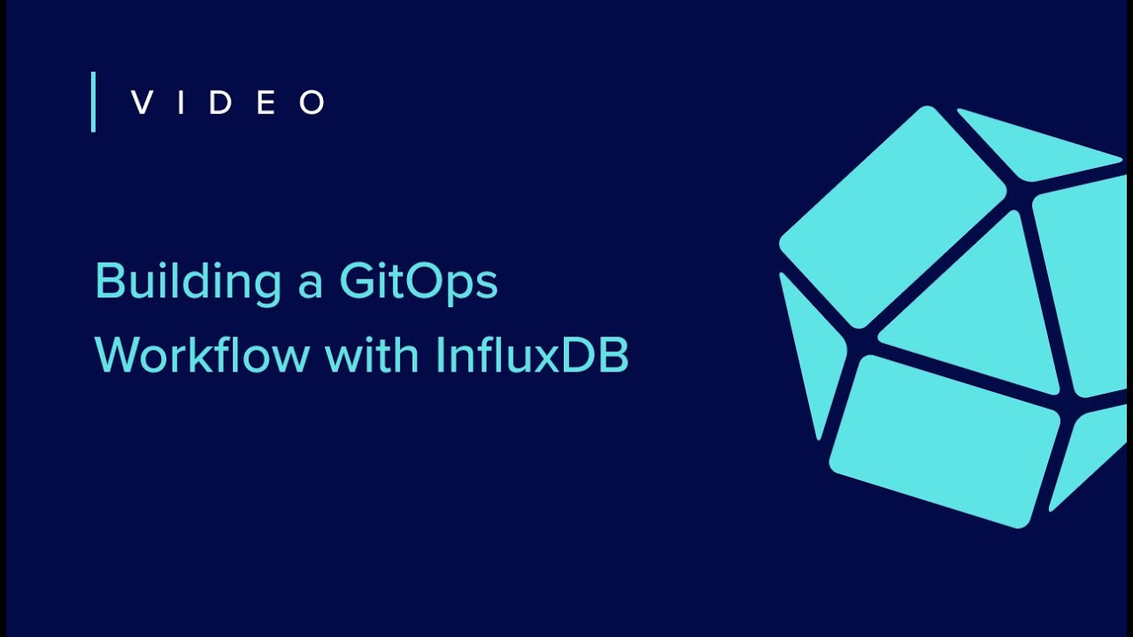 Building a GitOps Workflow with InfluxDB