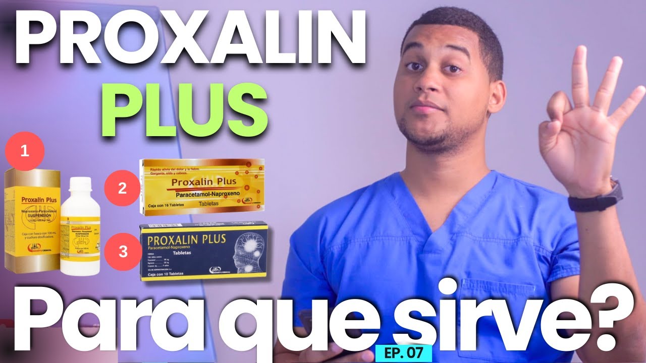 PROXALIN PLUS what is PROXALIN PLUS for | AND MORE!!