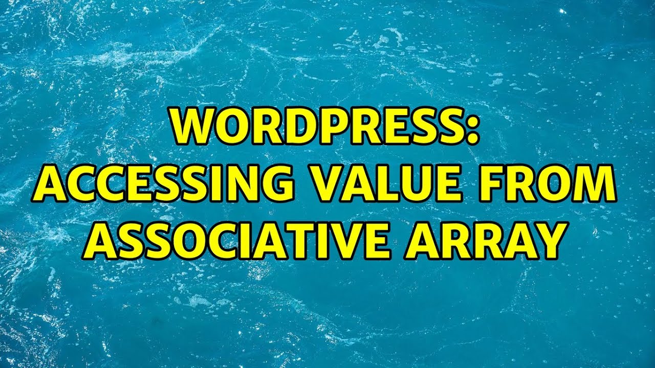 Wordpress: Accessing value from associative array